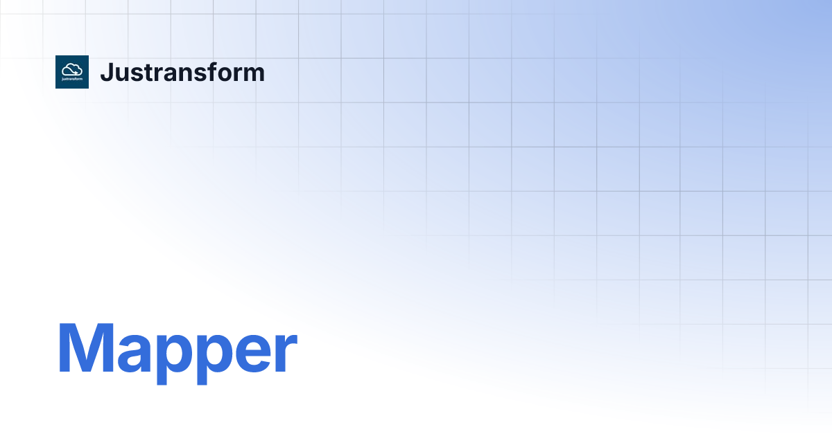 Mapper | Justransform