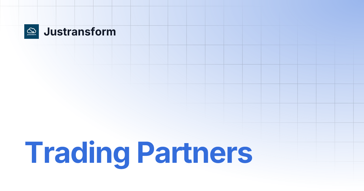 Trading Partners | Justransform
