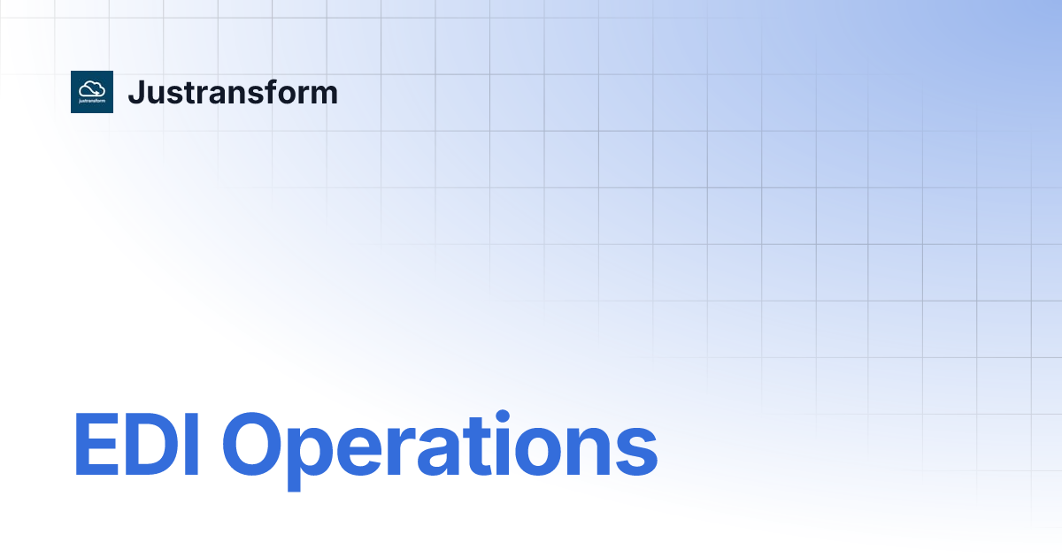 EDI Operations | Justransform