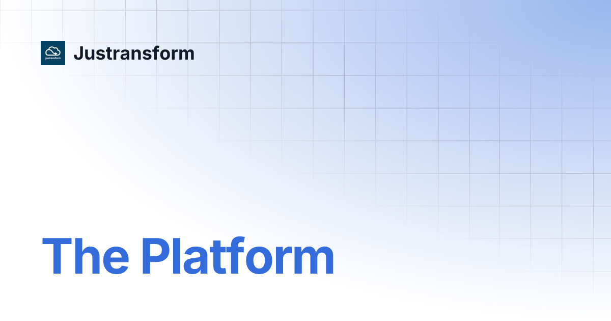 The Platform | Justransform